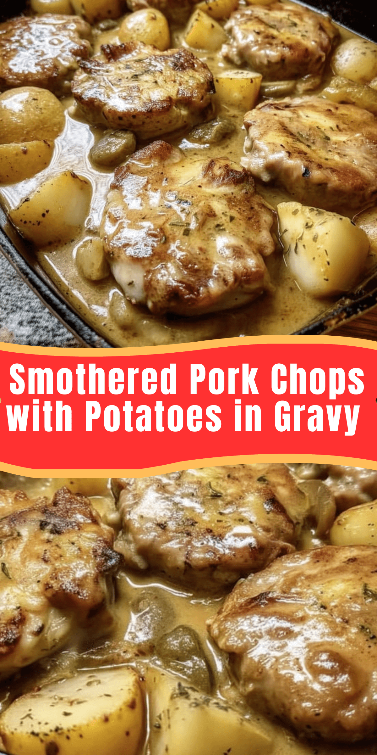 Smothered Pork Chops with Potatoes in Gravy